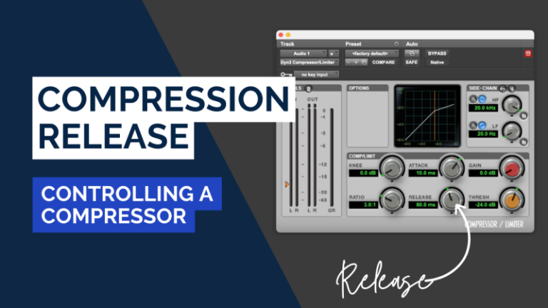 Compression Release Explained | Controlling a Compressor